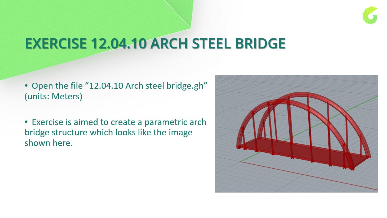 12.04.10 Arch Steel Bridge – Learn Grasshopper