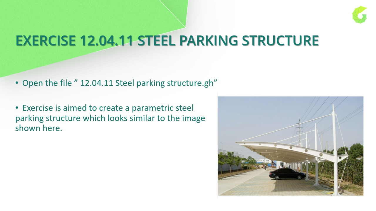 12.04.11 Steel Parking Structure – Learn Grasshopper